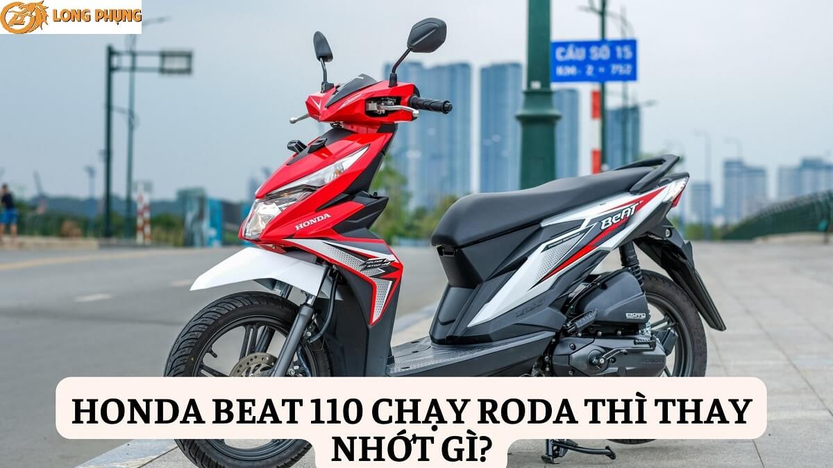 Honda Beat 110 chạy roda thì thay nhớt gì tốt nhất? | Vỏ xe máy